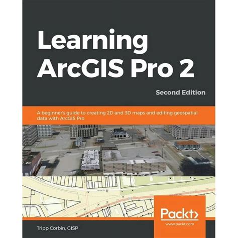 free shipping learning arcgis pro 2 second edition a beginner s