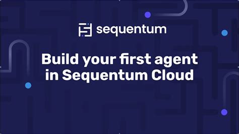 Sequentum Cloud How To Build Your First Agent Youtube