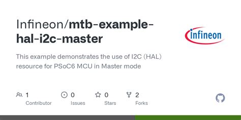 GitHub Infineon Mtb Example Hal I2c Master This Example Demonstrates The Use Of I2C HAL