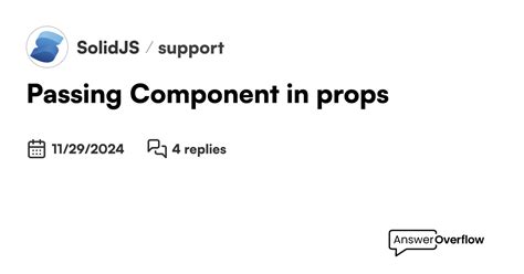 Passing Component in props - SolidJS
