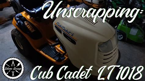 Unscrapping Cub Cadet Lt1018 — Soluna Garage