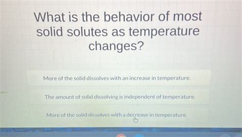 What Is The Behavior Of Most Solid Solutes As Studyx