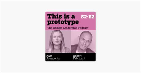 Robert Fabricant On Linkedin ‎this Is A Prototype S2 • E2 Kate