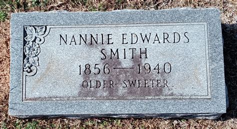 Nancy Terrell “nannie” Edwards Smith 1856 1940 Find A Grave Memorial