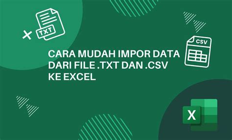 Excel 6 Cara Mudah Impor Data Dari File Txt Dan Csv
