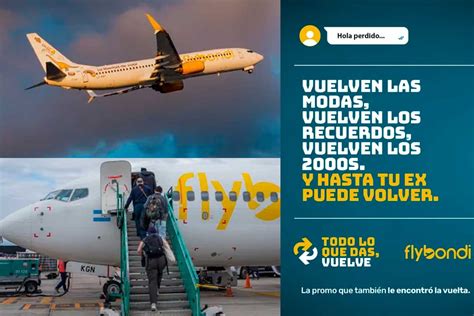 “todo Lo Que Das Vuelve” Es El Slogan Que Utilizó Flybondi Para Su