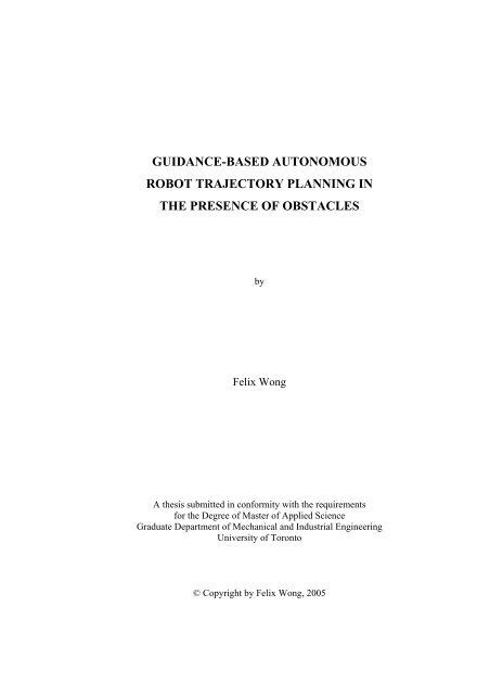 Guidance Based Autonomous Robot Trajectory Planning In The