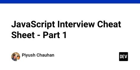 Piyush C On Linkedin Javascript Interview Cheat Sheet Part 1