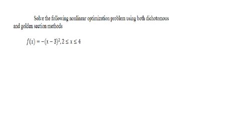 solve the following nonlinear optimization problem