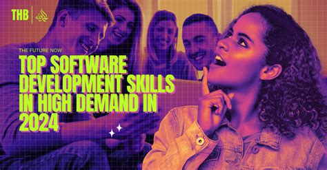 The Future Now Top Software Development Skills In High Demand In 2024