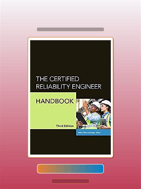 Test Bank For The Certified Reliability Engineer Handbook Pdf