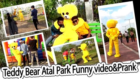 Teddy Bear 2023 Funny Prank Atal Park Teddy Bear Comedy Video