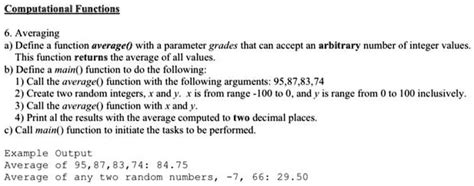 SOLVED A Define A Function Average With A Parameter Grades That Can Accept An Arbitrary