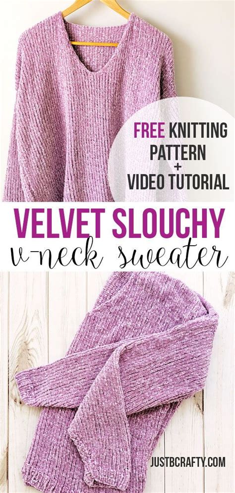 The Velvet Slouchy V Neck Knit Sweater Free Pattern By Just Be Crafty