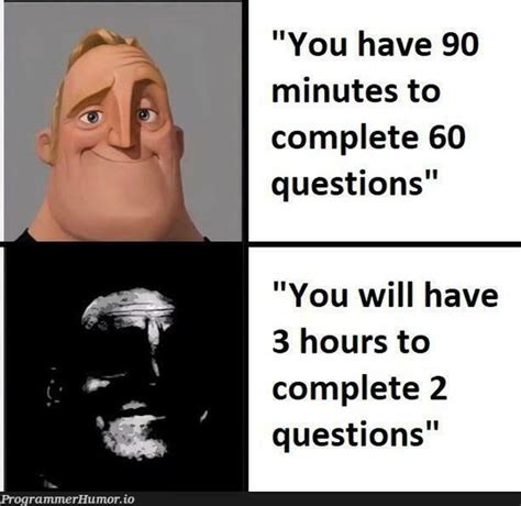 Codingexamsbelike Programmerhumor Io