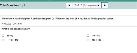 Solved This Question 1 Pt 7 Of 15 2 Complete The Vector V Chegg Com