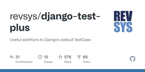 Github Revsys Django Test Plus Useful Additions To Django S Default Testcase