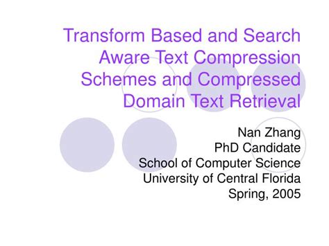 Ppt Transform Based And Search Aware Text Compression Schemes And