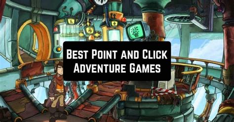 15 Best Point And Click Adventure Games For Android And Ios Free Apps