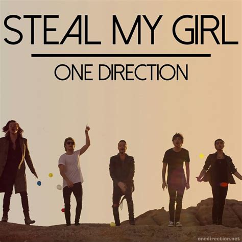 One Direction 💞 Steal My Girl One Direction Posters One Direction
