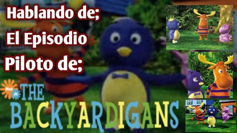 Hablando De El Episodio Piloto De Backyardigans 2002 01ipierojupitxr Youtube