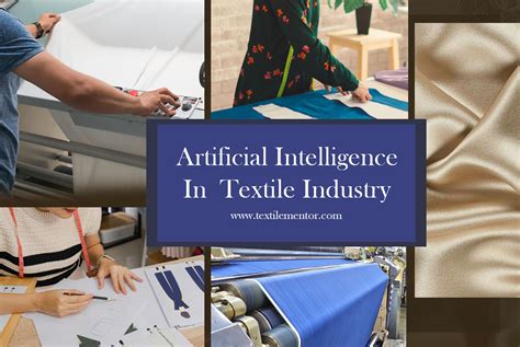 Artificial Intelligence Ai In Textile Industry Revolution