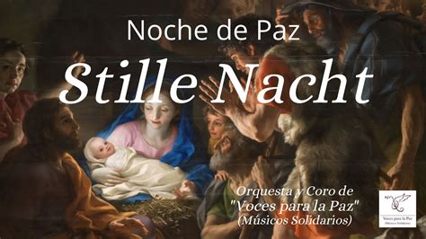 Stille Nacht Noche De Paz Voces Para La Paz YouTube