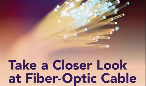 Take A Closer Look At Fiber Optic Cable Truleap Technologies