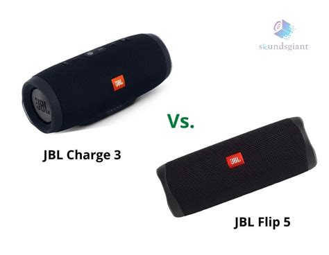 Jbl Flip Vs Charge Check Why Jbl Charge Is Best Sounds Giant