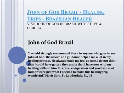 John God Brazil Healing Trips Brazilian Healer John Of God Brazil