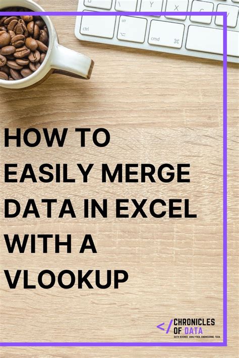 easily merge data in excel with vlookup