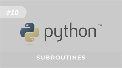 Python Tutorial For Beginners Lesson 10 Subroutines Procedures And