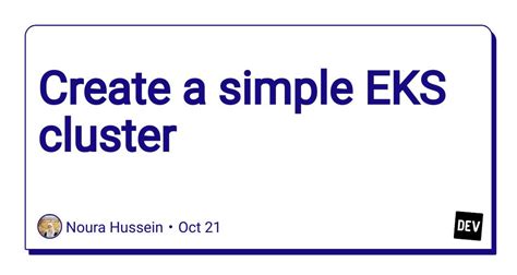 Create A Simple Eks Cluster R Devto