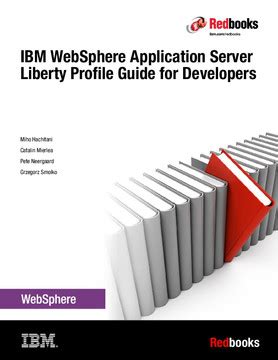 Chapter From Development To Production IBM WebSphere Application Server Liberty Profile