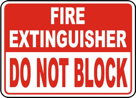 Fire Extinguisher Do Not Block Sign Save 10 Instantly