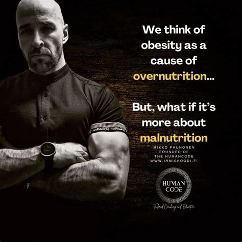 Choises Obesity Body Man Thoughtoftheday Humancode Ihmiskoodi Nutrition Ravinto