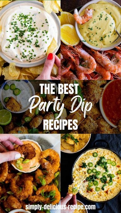 The Best Party Dip Recipes Simply Delicious