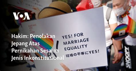 Hakim Penolakan Jepang Atas Pernikahan Sesama Jenis Inkonstitusional