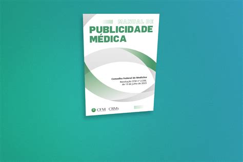 Novo Manual De Publicidade Médica Entra Em Vigor Cremerj News