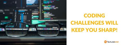 The 10 Most Tempting Coding Challenges Online In 2020 Tech Job Wall