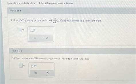 Solved Calculate The Molality Of Each Of The Following Chegg Com