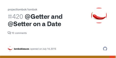 Getter And Setter On A Date Issue 420 Projectlombok Lombok GitHub