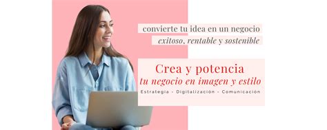 Crea Y Potencia Tu Negocio En Imagen Y Estilo Project Glam
