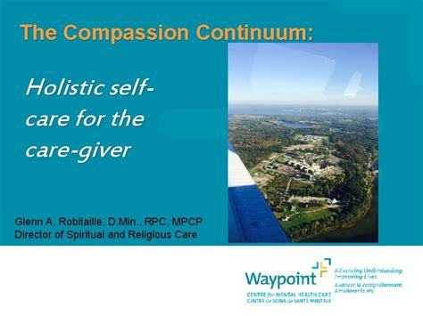 The Compassion Continuum Holistic Selfcare For The Caregiver
