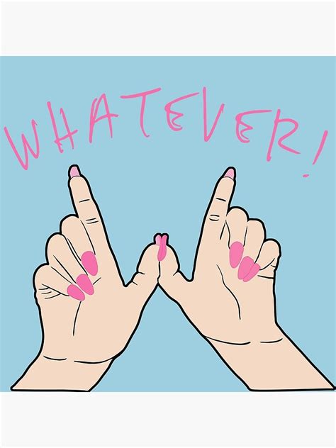 Clueless Whatever Poster For Sale By Lekrome Redbubble