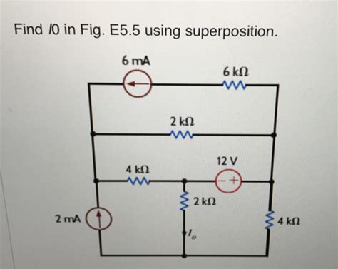 solved find i0 in fig e5 5 using superposition