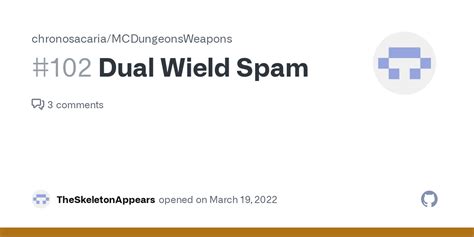 Dual Wield Spam · Issue 102 · Chronosacariamcdungeonsweapons · Github