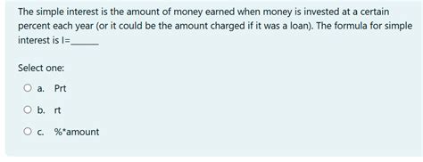 The Simple Interest Is The Amount Of Money Studyx