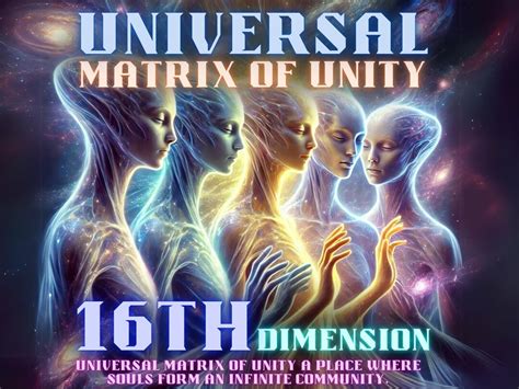 Universal Matrix Of Unity A Place Where Souls Form An Infinite