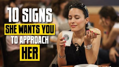 Cracking The Code 10 Clear Signs A Girl Wants You To Approach Her